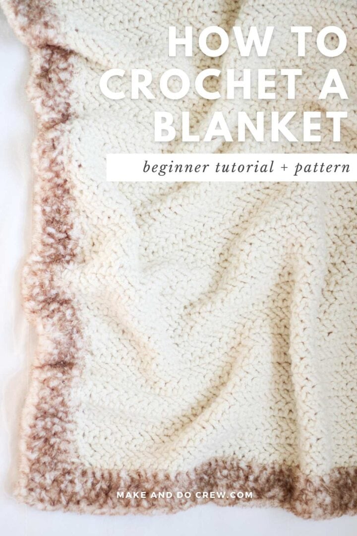 How to Crochet a Blanket + Free Beginner Pattern
